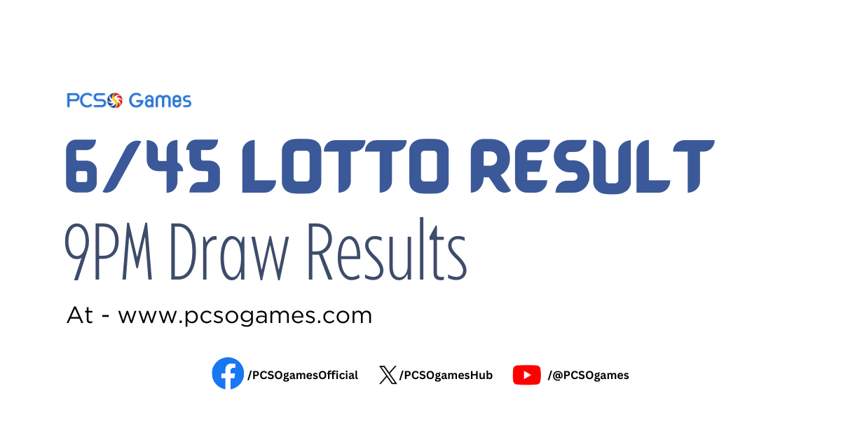 6/45 Lotto Result Today - Latest PCSO Mega Lotto Results